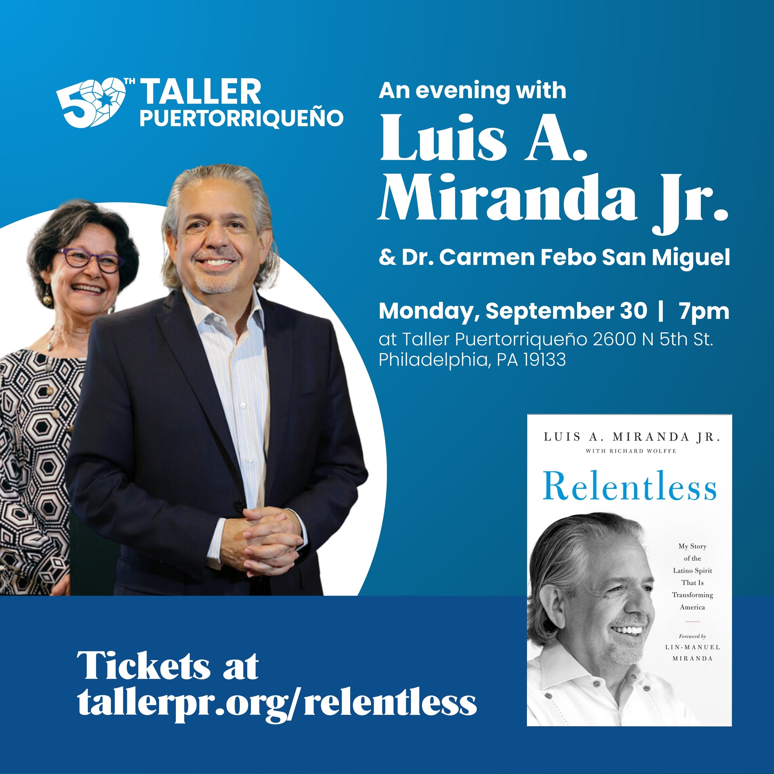 Relentless: Luis A. Miranda Jr. in conversation with Dr. Carmen Febo ...